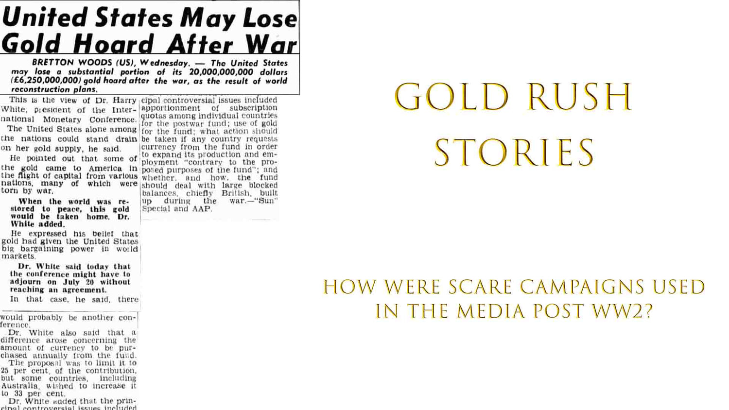 Gold Rush Stories Part 40 - How Were Scare Campaigns Used in the Media ...
